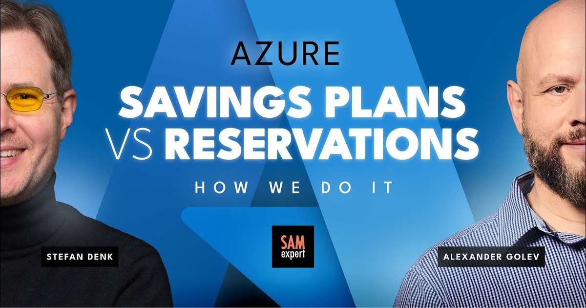 Azure Commitments, Saving Plans, Reservations: How WE do it – VIDEO
