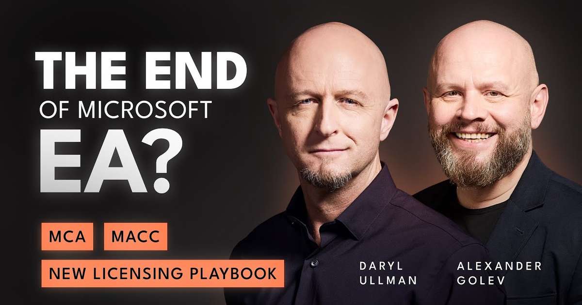 The End of EA? MCA, MACC & the New Microsoft Licensing Playbook – VIDEO